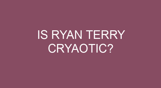 Cryaotic Ryan Terry