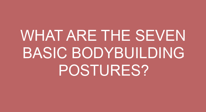 What Are The Seven Basic Bodybuilding Postures?