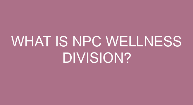 What Is NPC Wellness Division?