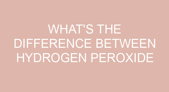 Whats The Difference Between Hydrogen Peroxide And Accelerated Hydrogen Peroxide